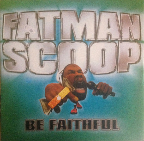Fatman Scoop Be Faithful